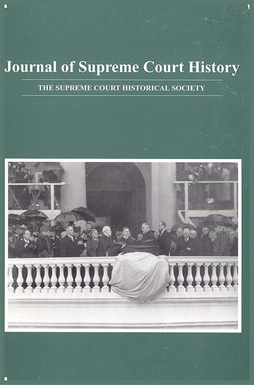 Journal of Supreme Court History | Supreme Court Historical Society